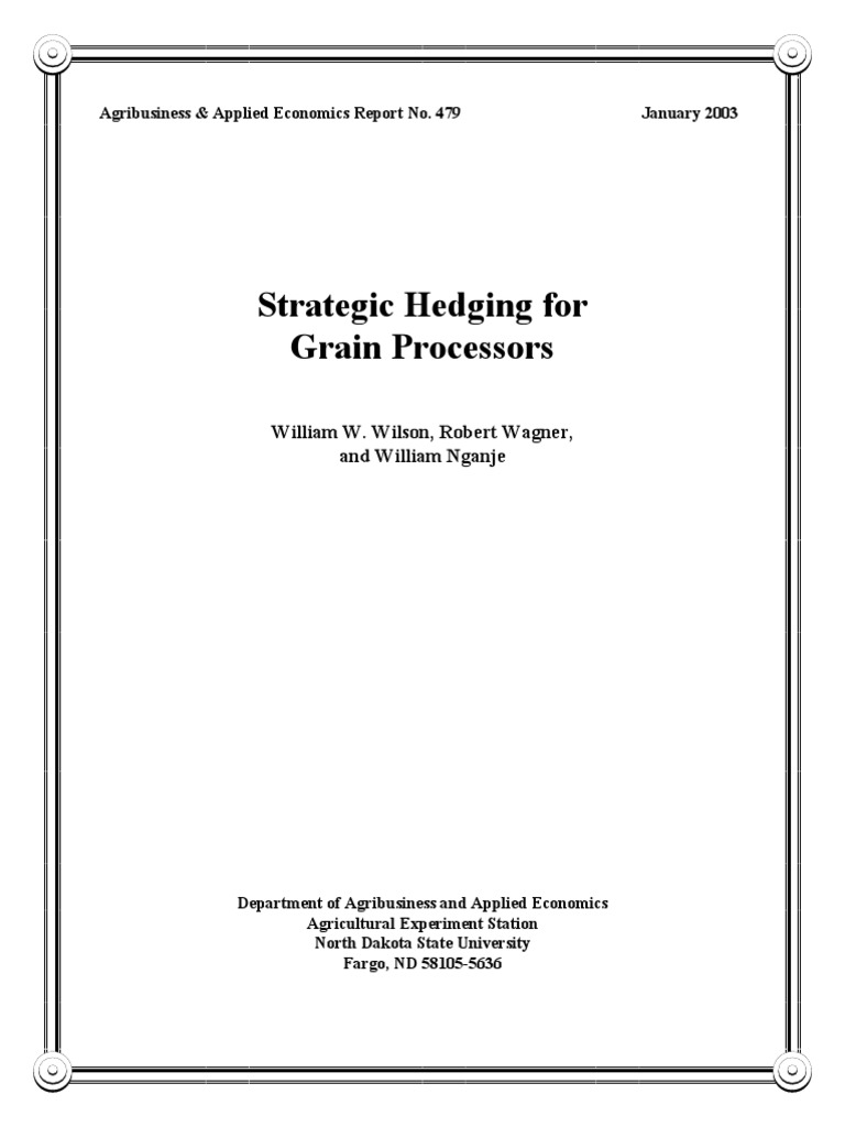 Strategic Hedging For Grain Processors | PDF | Hedge (Finance ...