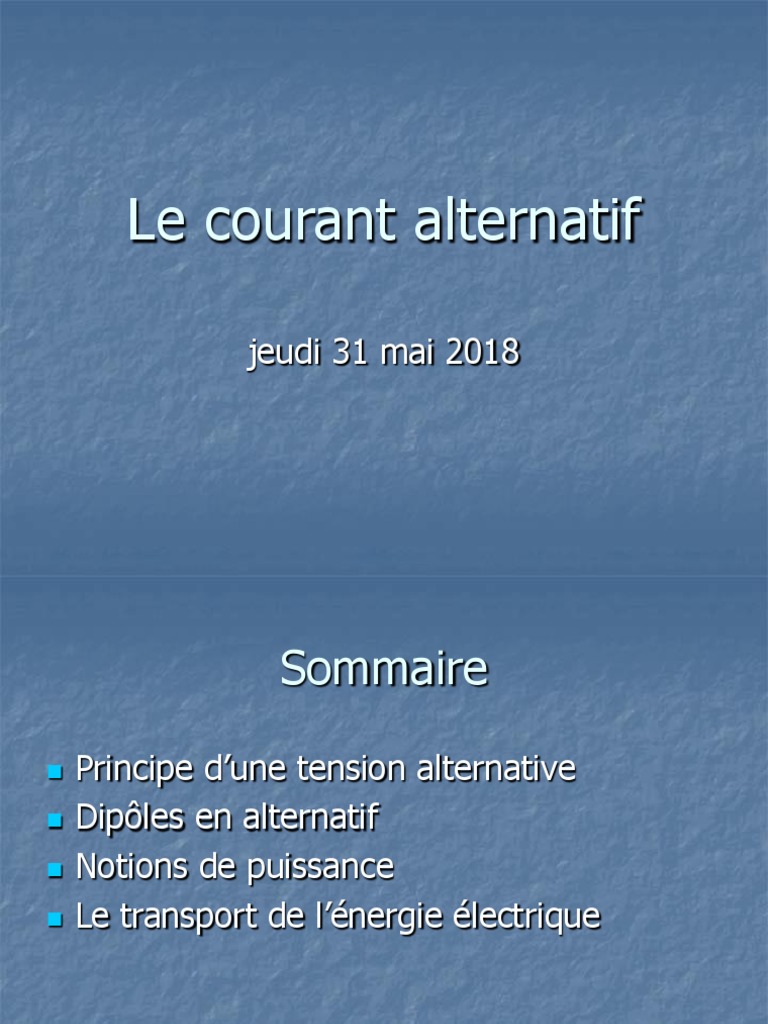 Le Courant Alternatif | PDF | Courant alternatif | Dipôle électrique