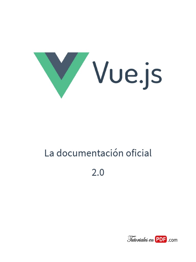 VUEJS La Documentacion Oficial 20 | Descargar gratis PDF | Marco de ... VUEJS La Documentacion Oficial 20 | Descargar gratis PDF | Marco de ...