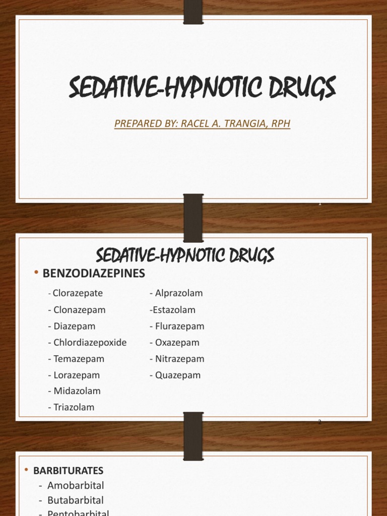 SEDATIVE-HYPNOTIC-DRUGS.pptx | Benzodiazepine | Psychoactive Drugs