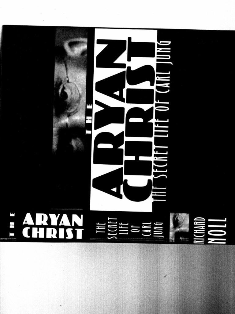 Richard Noll - The Aryan Christ - The Secret Life of Carl Jung 71 (2012 ...