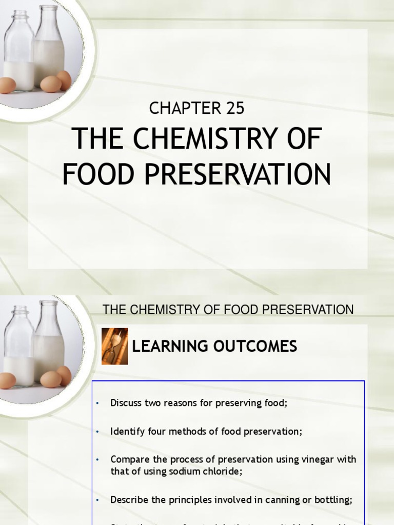 C25 the Chemistry of Food Preservation | Food Preservation | Bacteria ...