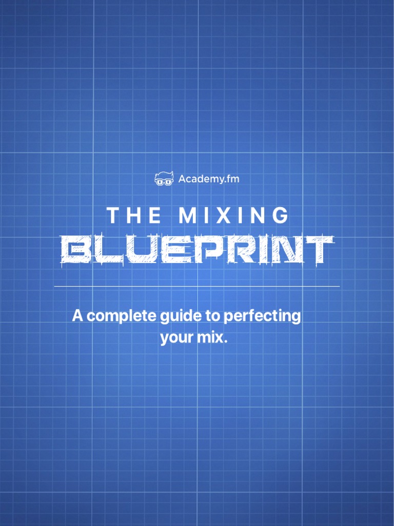 AcademyFm - The Mixing Blueprint - V2 | PDF | Equalization (Audio ...