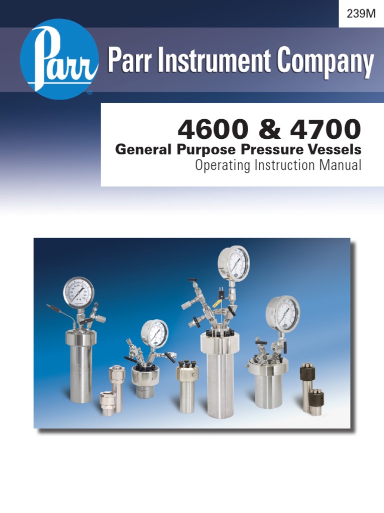 239M Parr 4600 4700 Pressure Vessels Inst | PDF | Pipe (Fluid ...