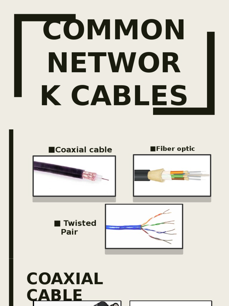 Types of Networking Cables Explained | PDF | Coaxial Cable ...