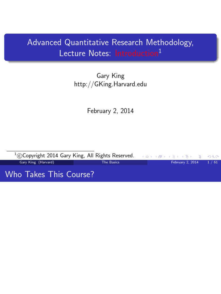 Advanced Quantitative Research Methodology, Lecture Notes:: Gary King ...