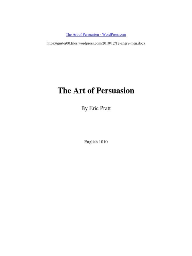 The Art of Persuasion | PDF | Anger | Persuasion