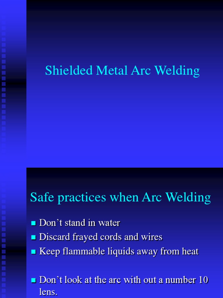 Smaw Safety Pratices | PDF | Electric Arc | Welding