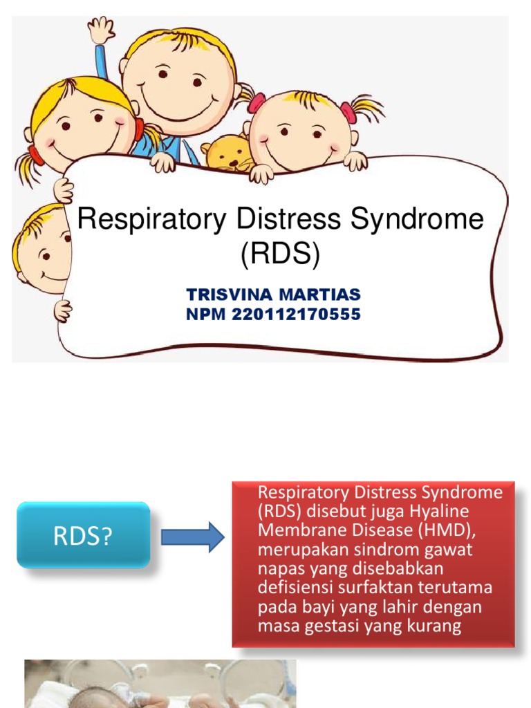 Respiratory Distress Syndrome (RDS) | PDF