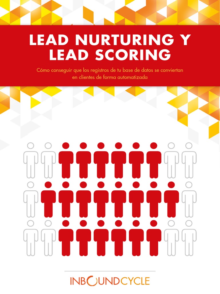 Lead Nurturing y Lead Scoring - InboundCycle | PDF | Marketing | Bases de datos