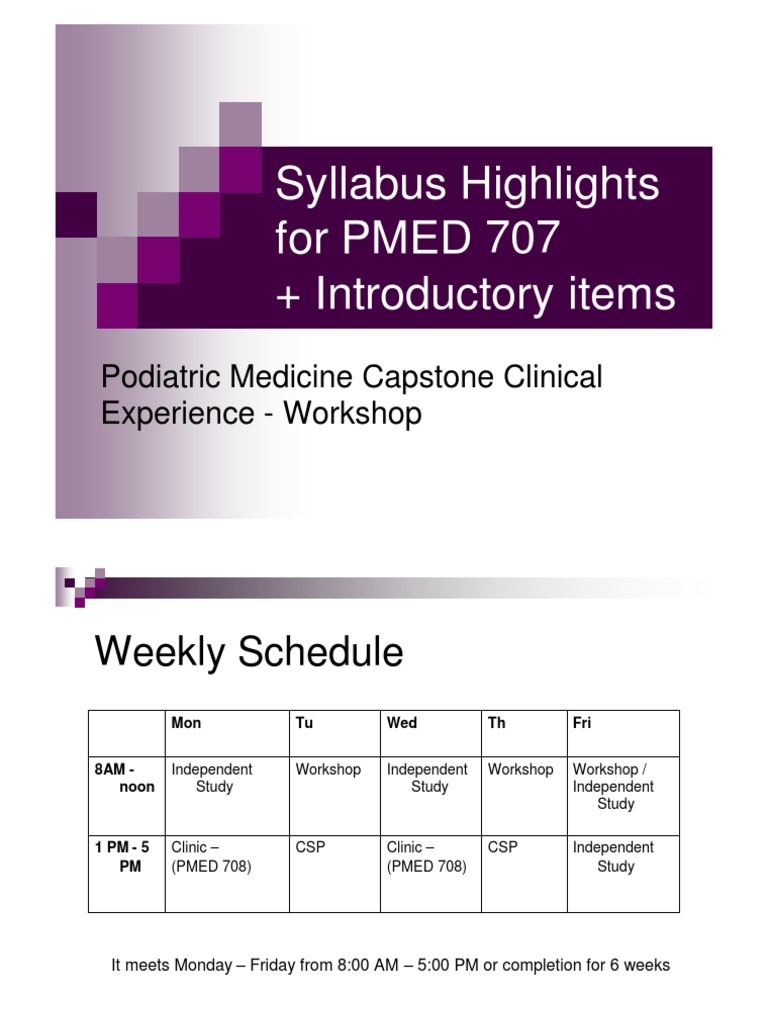 Syllabus Highlights For PMED 707 + Introductory Items: Podiatric ...