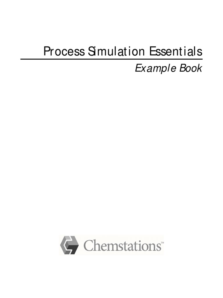 Process Simulation Essentials - Example Book | PDF | Distillation ...