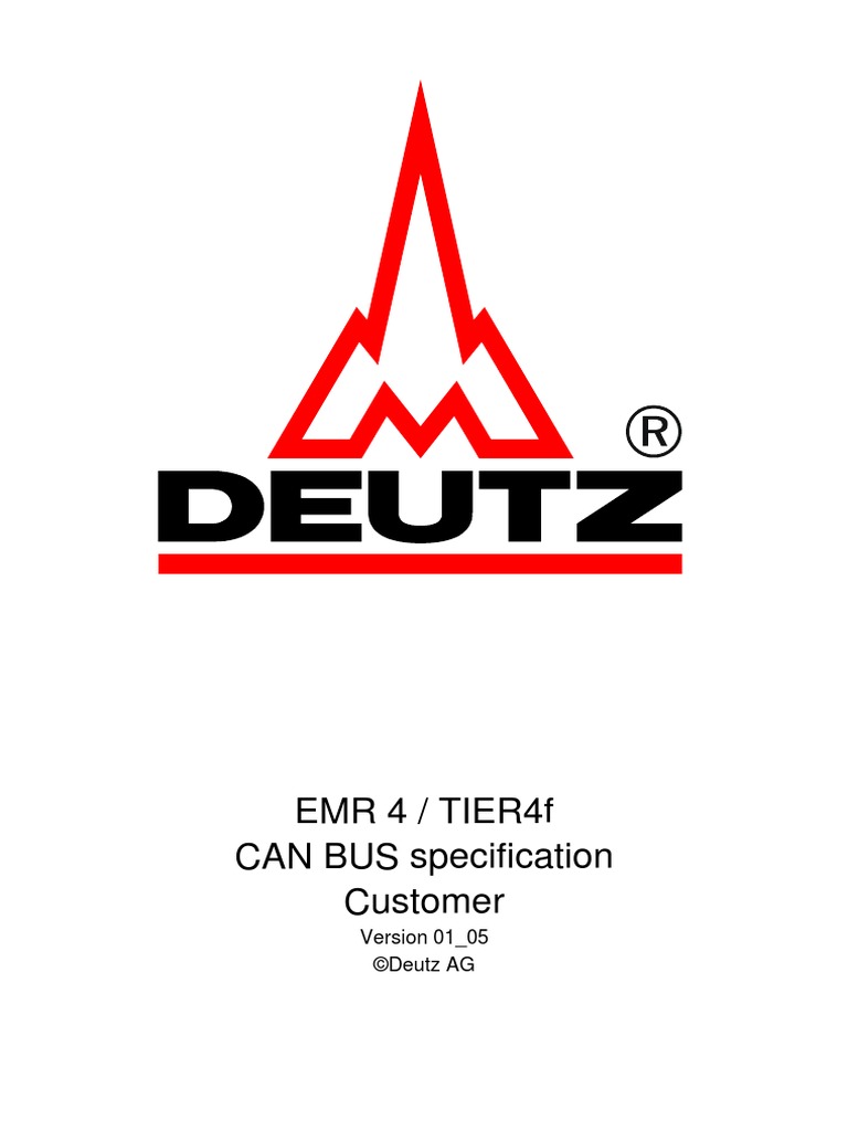 Emr 4 / Tier4F CAN BUS Specification Customer: Version 01 - 05 ©deutz ...