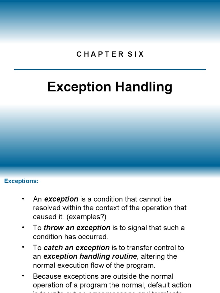 Exception Handling: Chapter Six | PDF | Class (Computer Programming) | Software Engineering