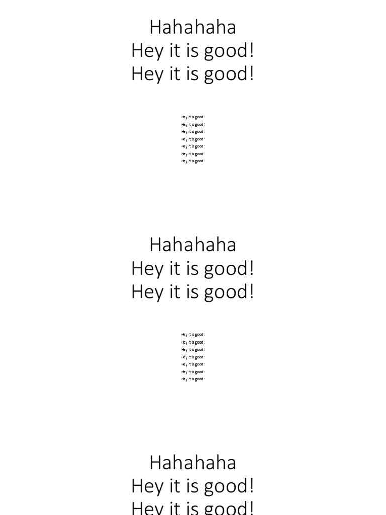 Hahahaha Hey It Is Good! Hey It Is Good! | PDF