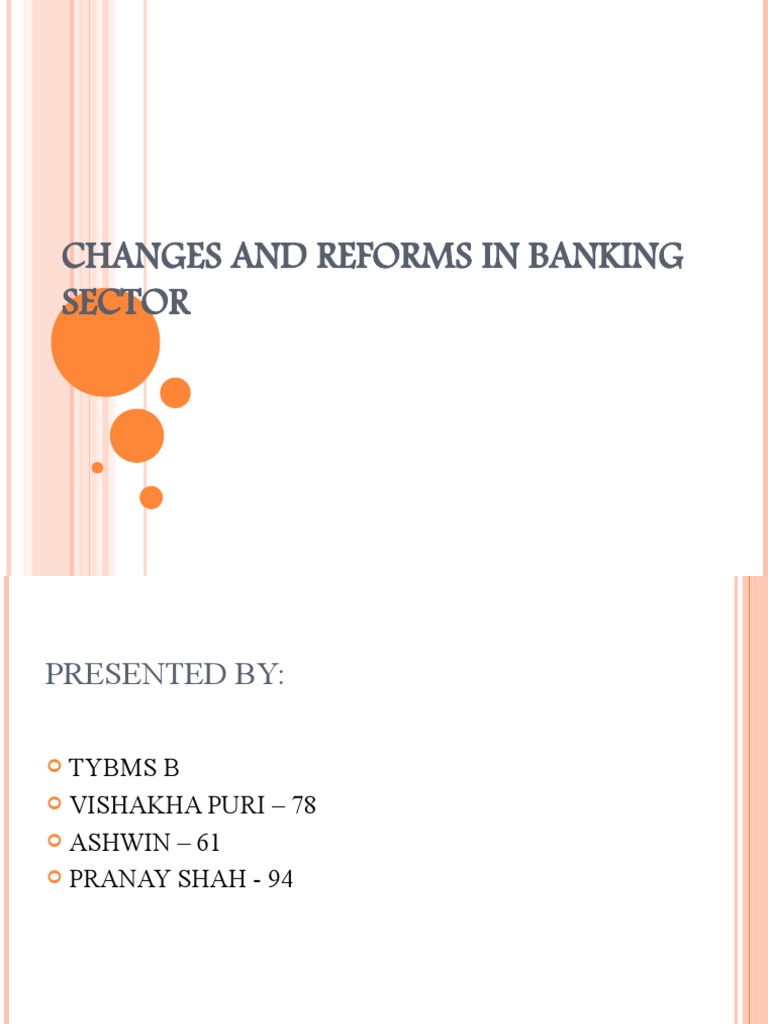 Changes and Reforms in Banking Sector | PDF | Banks | Customer