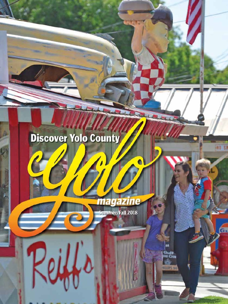 Discover Yolo Magazine Summer Fall 2018 | PDF | Sacramento | Winery