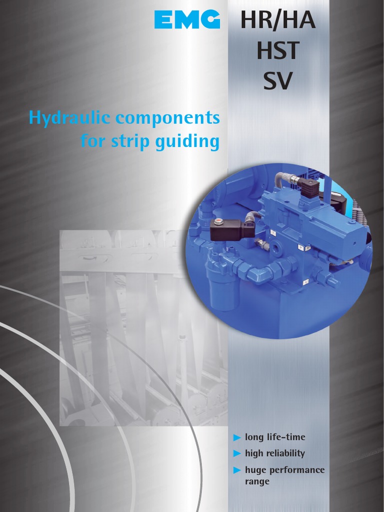 Hydraulic Components For Strip Guiding: Long Life-Time High Reliability ...