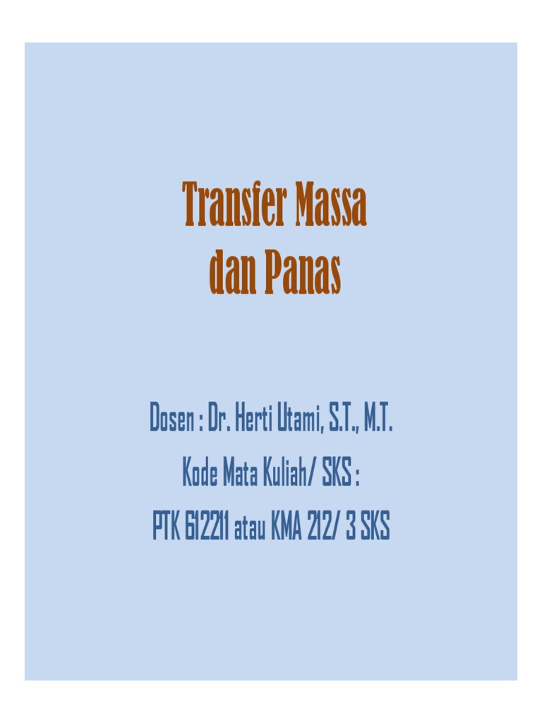 Materi Kuliah Transfer Massa Dan Panas Pertemuan 1 PDF | PDF