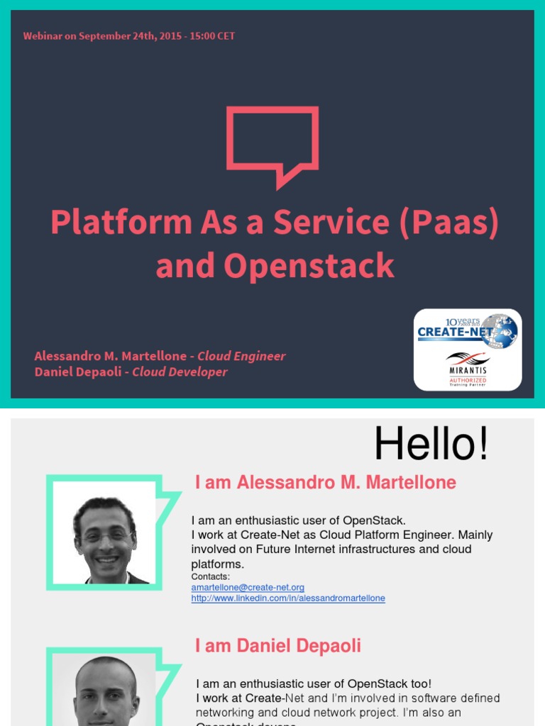 Platform As A Service (Paas) and Openstack: Alessandro M. Martellone - Cloud Engineer Daniel ...