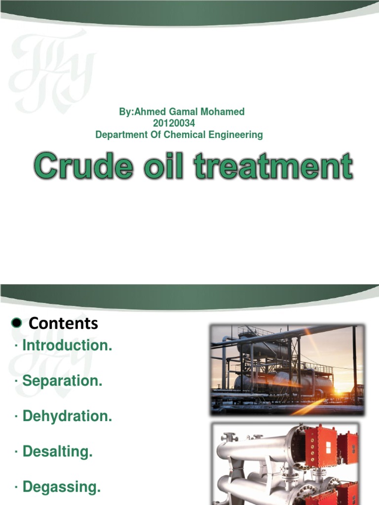 Crude Oil Treatment | PDF | Emulsion | Furnace