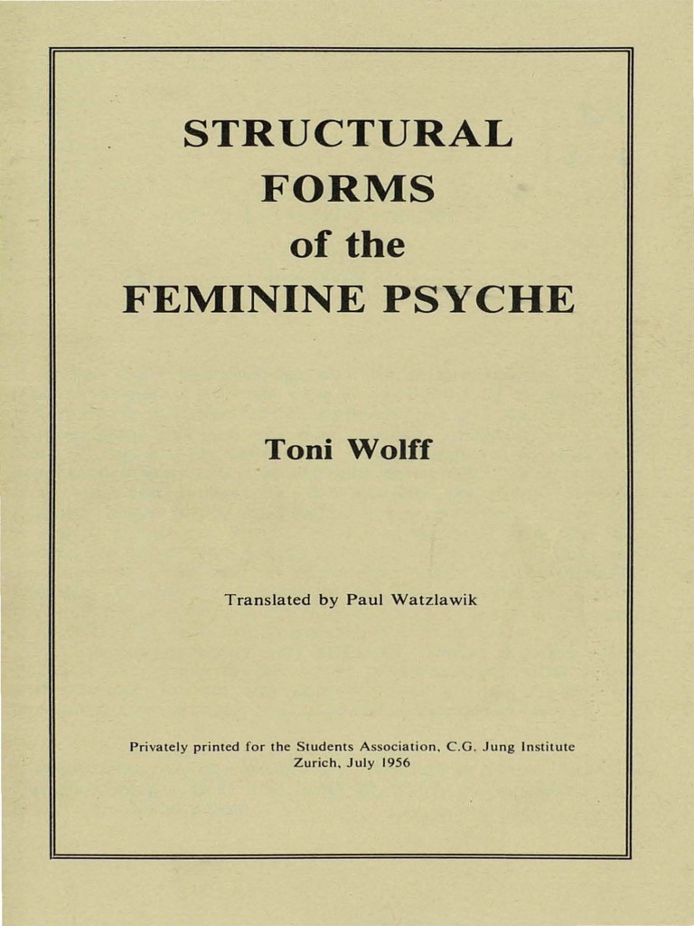 Toni Wolff's Feminine Psyche Forms | PDF | Consciousness | Id