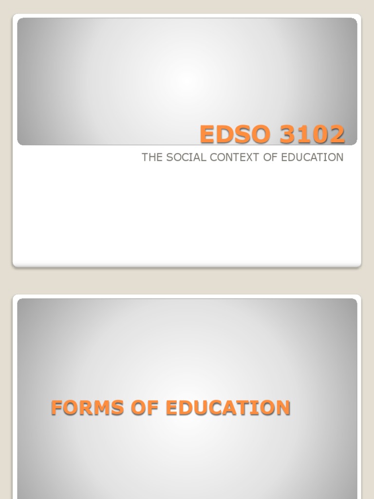 Edso 3102 Forms of Education Explained | PDF | Schools | Change