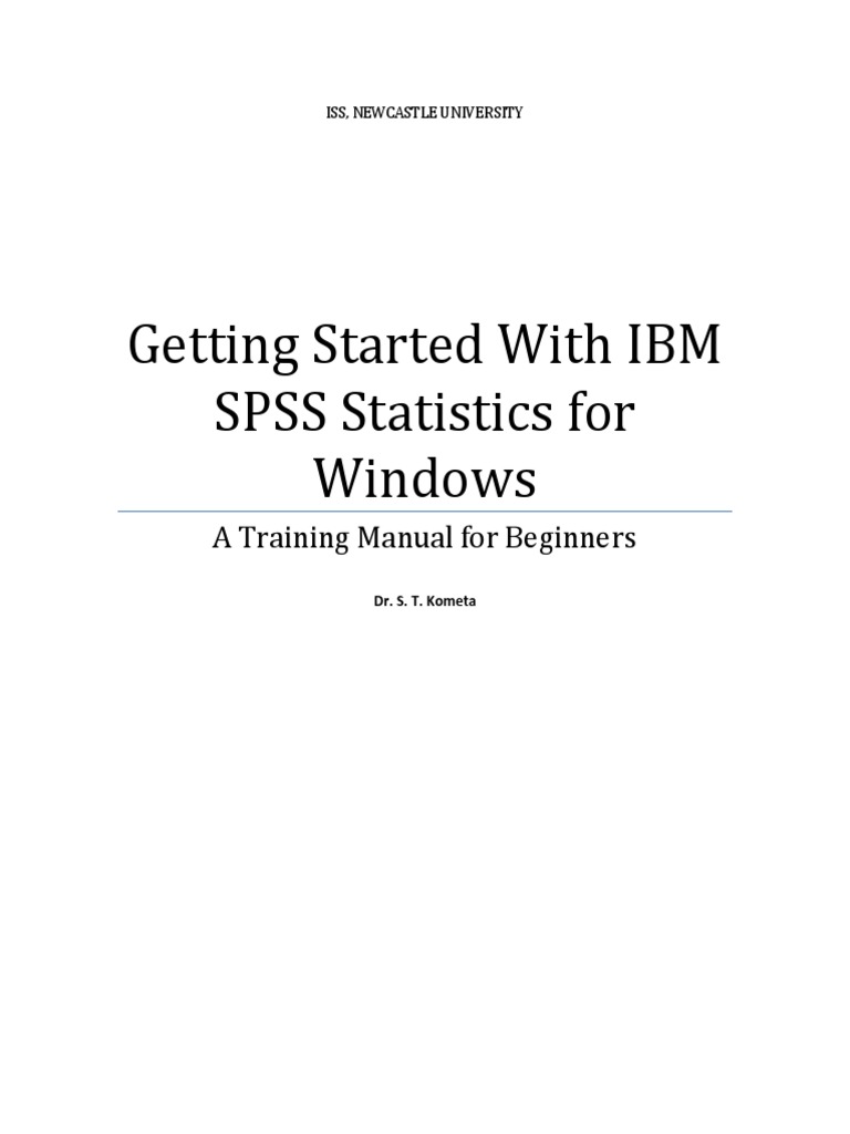 Getting Started With IBM SPSS Statistics For Windows: A Training Manual ...