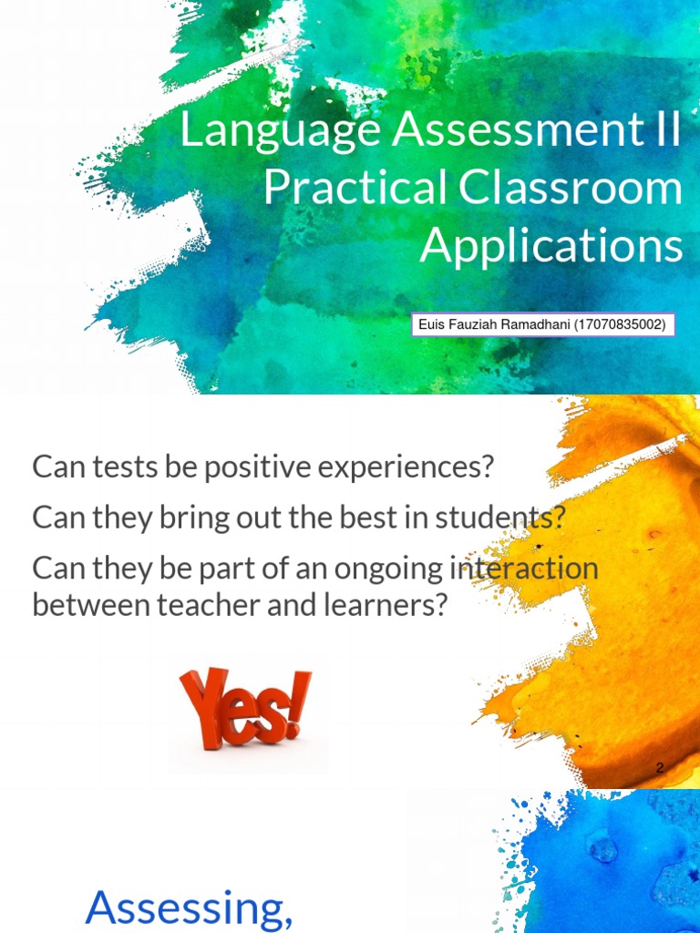 Language Assessment II Practical Classroom Applications: Euis Fauziah ...