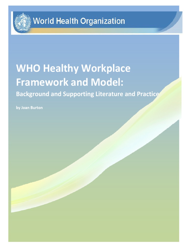 World Health Organization - Healthy Workplace Framework and Model | PDF ...