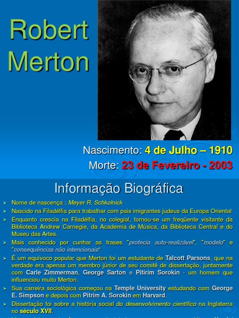 Robert K. Merton: Uma Biografia do Proeminente Sociólogo Americano e ...