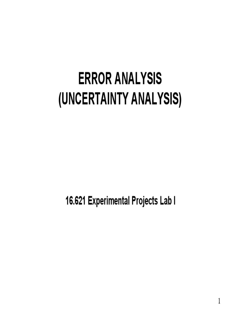 Error Analysis (Uncertainty Analysis) : 16.621 Experimental Projects Lab I | PDF | Errors And ...