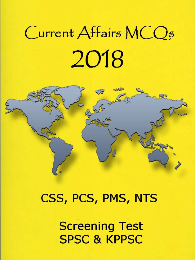 Current Affairs 2018 Mcqs Pcs - SPSC and KPPSC | PDF | International Relations