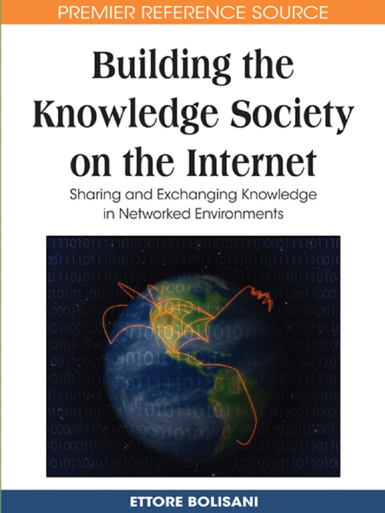 Building The Knowledge Society On The Internet - Sharing and Exchanging ...