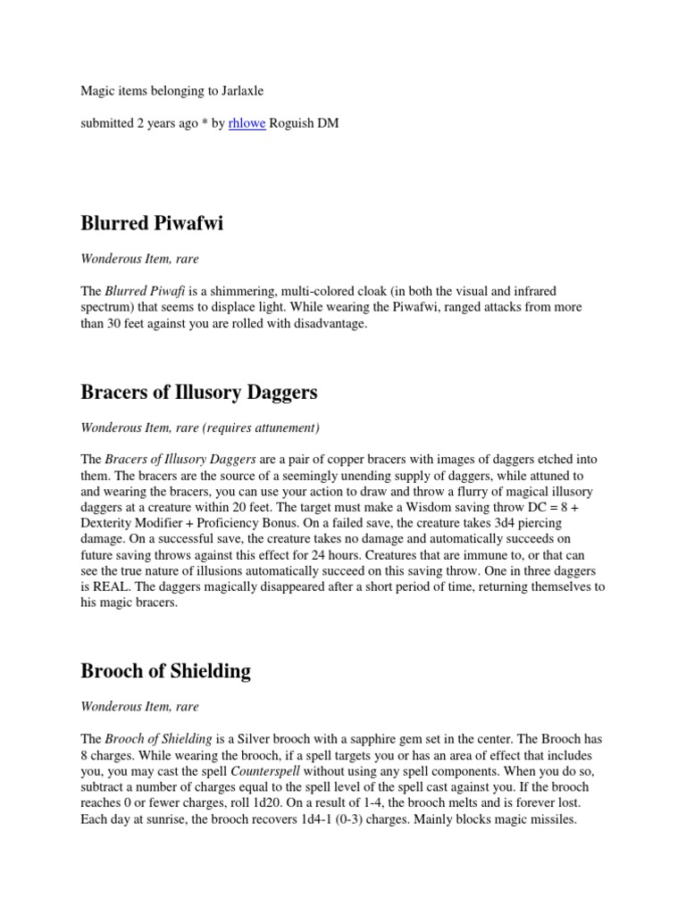 Jarlaxle's magic items: Blurred Piwafwi, Bracers of Illusory Daggers ...