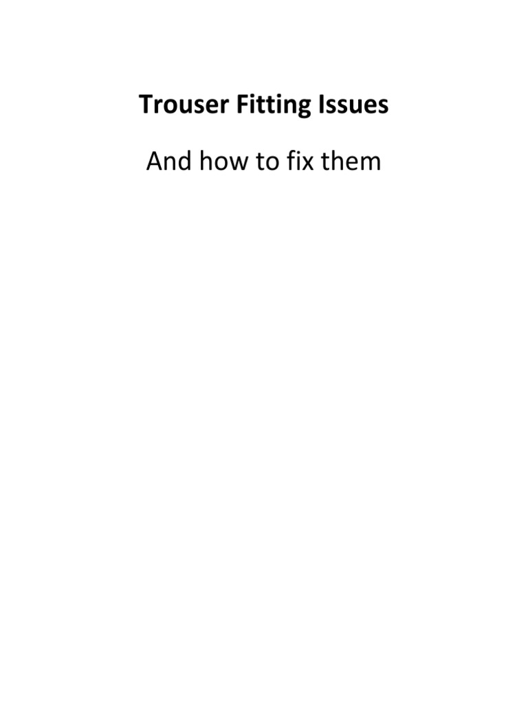 Trouser Fitting | PDF | Seam (Sewing) | Clothing