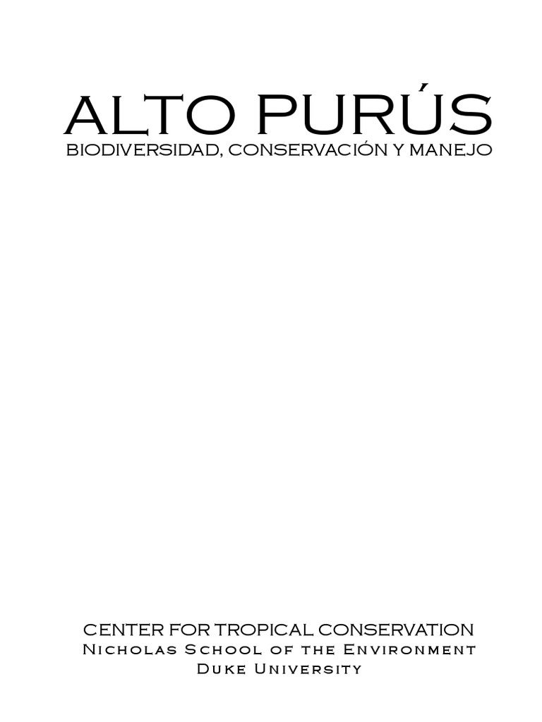 Alto Purus - Biodiversidad, Conservación Y Manejo | PDF | Selva ...