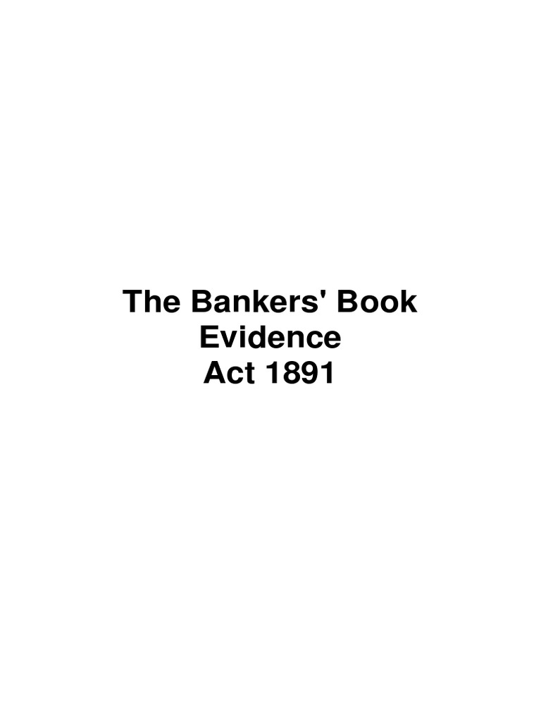 The Bankers Book Evidence Act 1891 PDF | PDF | Overdraft | Lawsuit