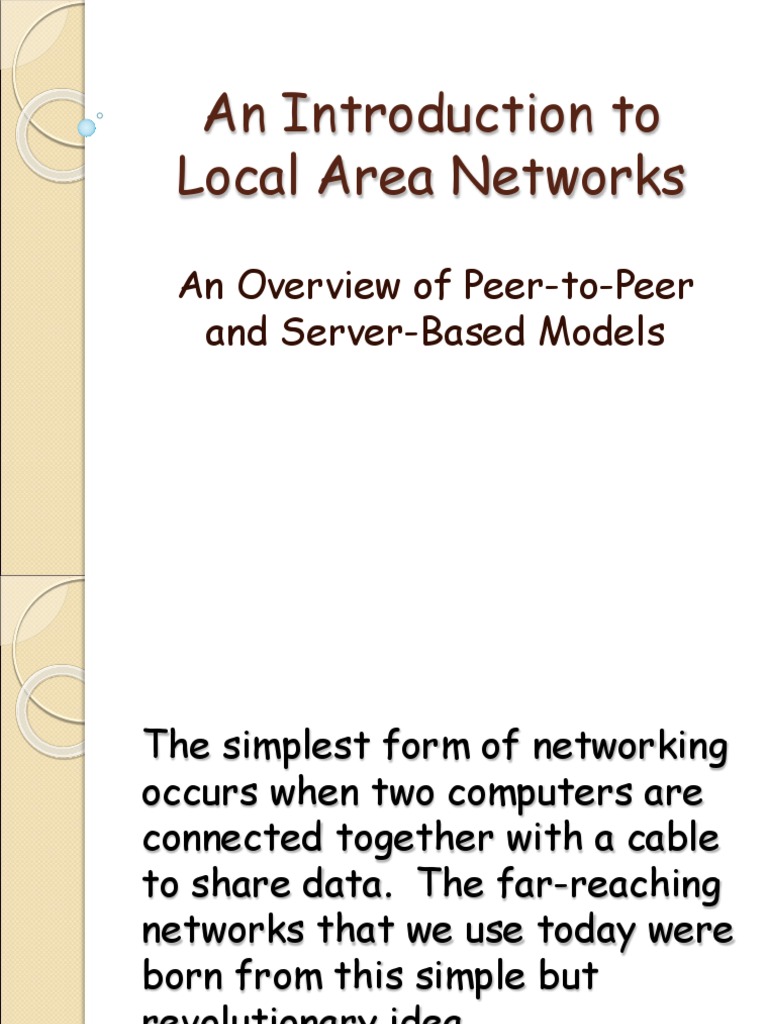 An Introduction To Local Area Networks: An Overview of Peer-to-Peer and ...
