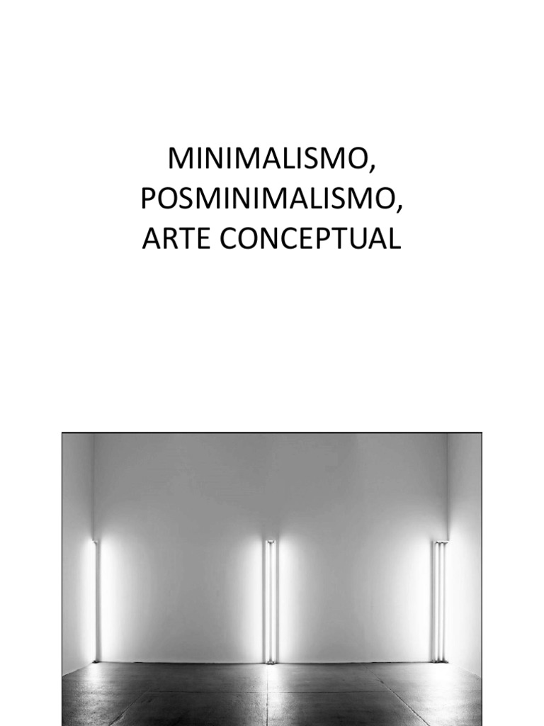 Minimalismo, Arte Conceptual | PDF | Minimalismo | Arte de instalación