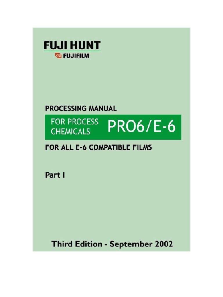 E6 Processing Manual | PDF | Chemical Substances | Physical Sciences