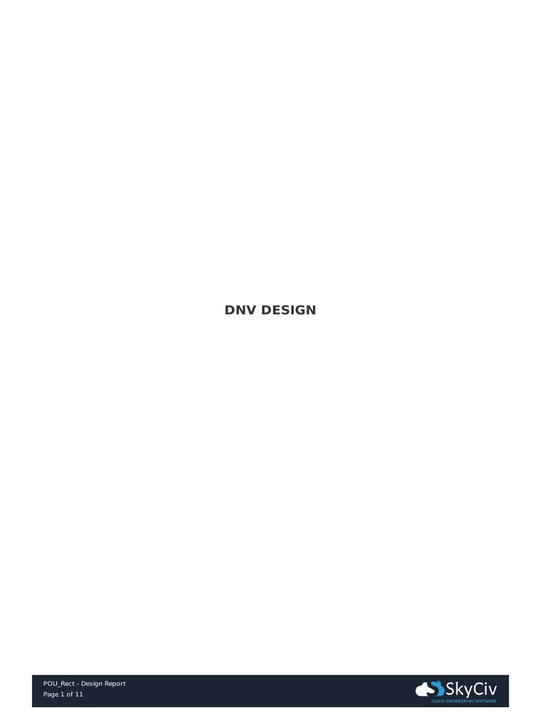 SkyCiv Sample DNV 2 7 1 Design Report Example Integrated PDF | PDF ...