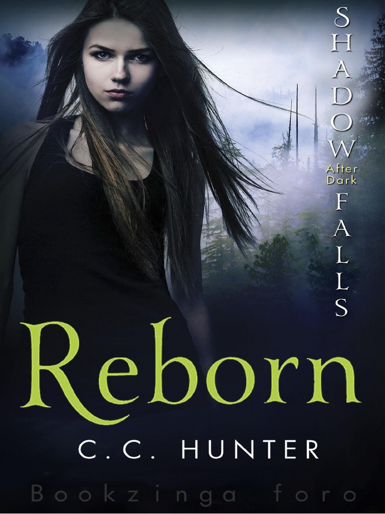 C.C. Hunter - Shadow Falls After Dark 01 - Reborn | PDF | Vampiros ...