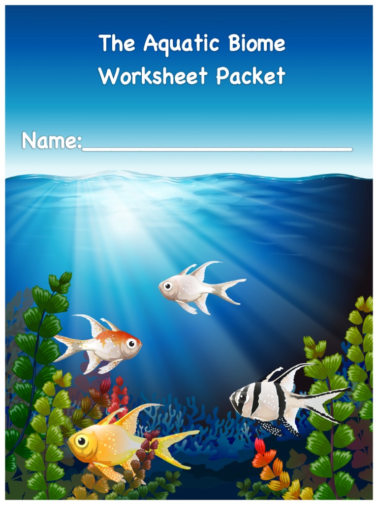 The Aquatic Biome Packet | PDF | Aquatic Ecosystem | Fresh Water