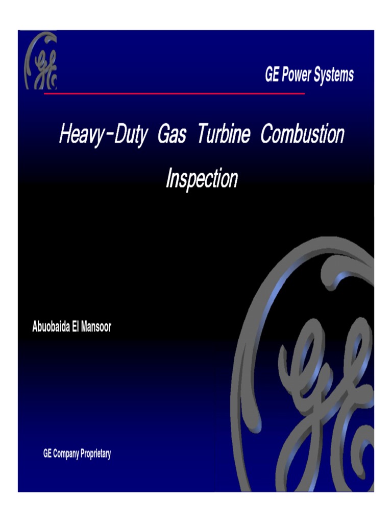 GE Heavy-Duty Gas Turbine Combustion Inspection Guide | PDF ...