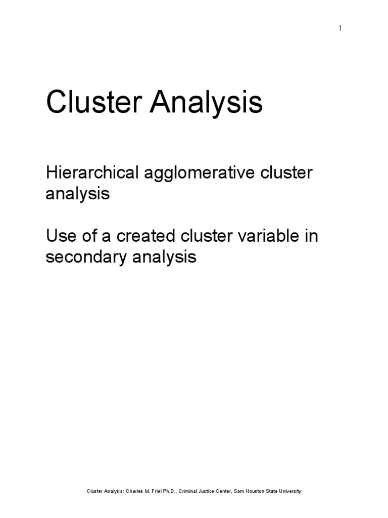 Cluster Analysis: Hierarchical Agglomerative Cluster Analysis Use of A ...