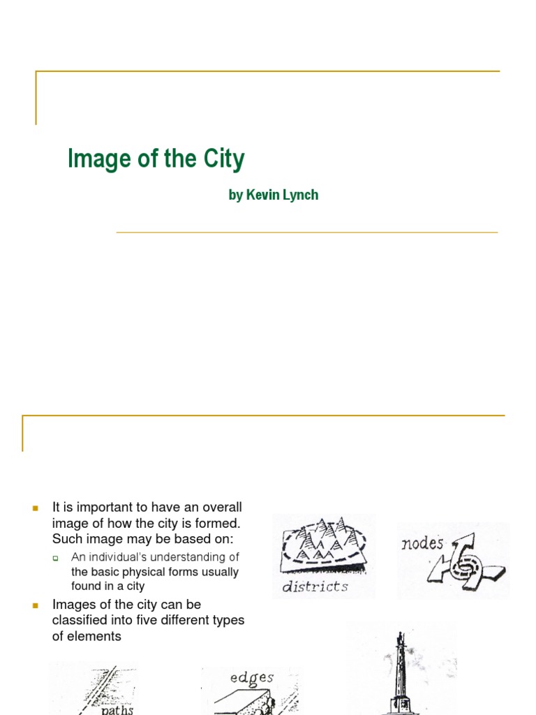 Five Elements of the Urban Image: Paths, Edges, Districts, Nodes, and ...