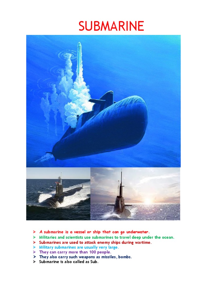 Submarine: A Submarine Is A Vessel or Ship That Can Go Underwater | PDF