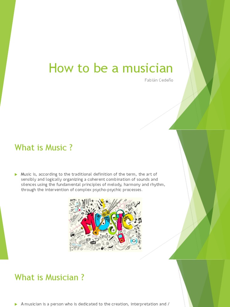 How To Be A Musician | PDF | Musical Instruments | Composers