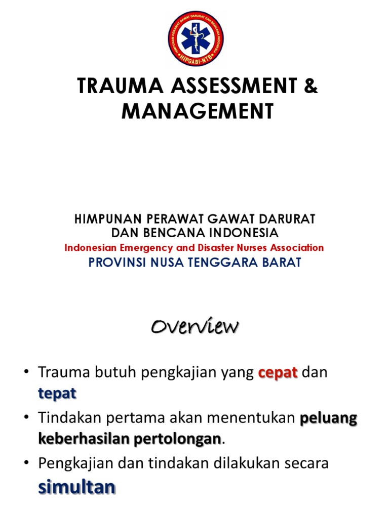 Trauma Assessment & Management: Himpunan Perawat Gawat Darurat Dan ...